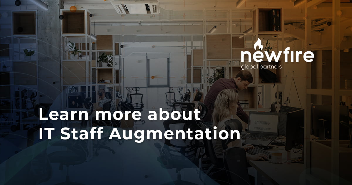 A Guide to IT Staff Augmentation - Newfire Global Partners